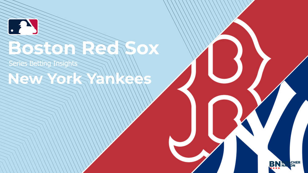 Boston Red Sox vs. New York Yankees Series June 25-28: Odds, Starting ...